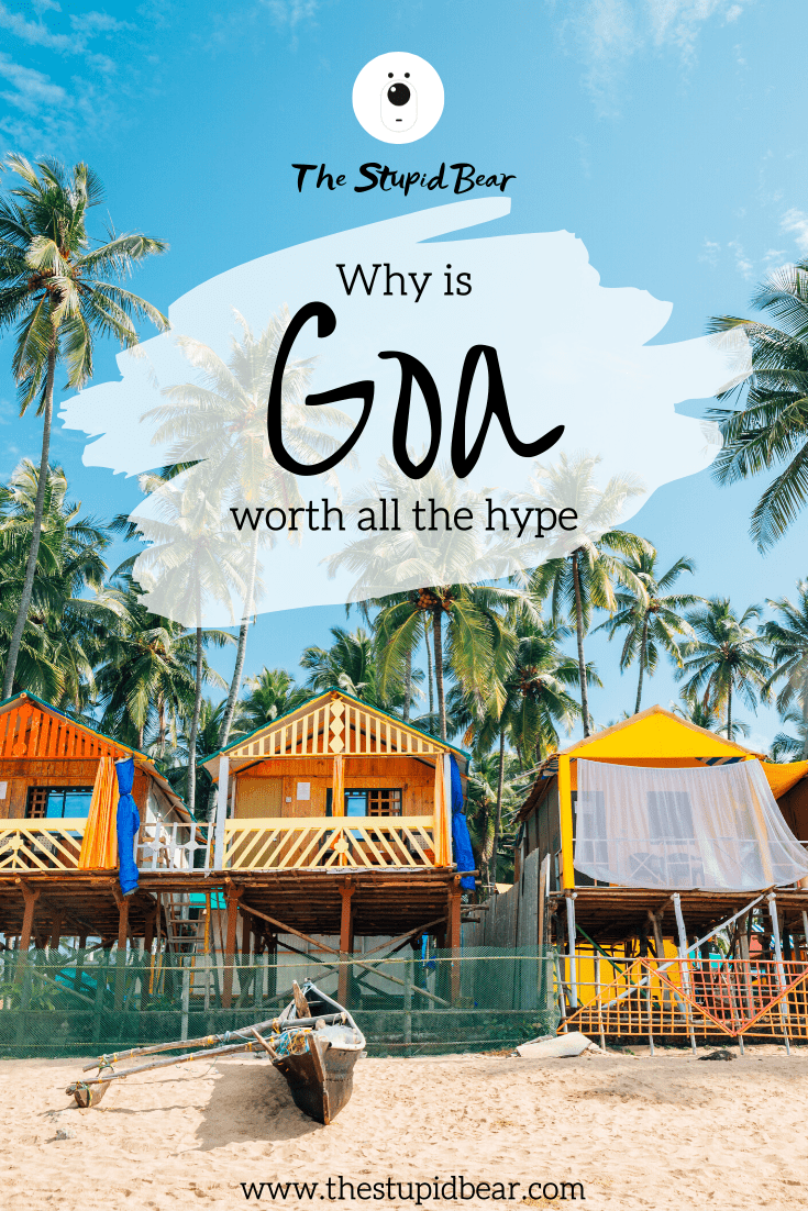 Best Places to Visit in Goa, India | The Stupid Bear